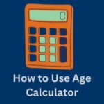 Age Calculator - Calculate Your Age With Birth Date (2025)